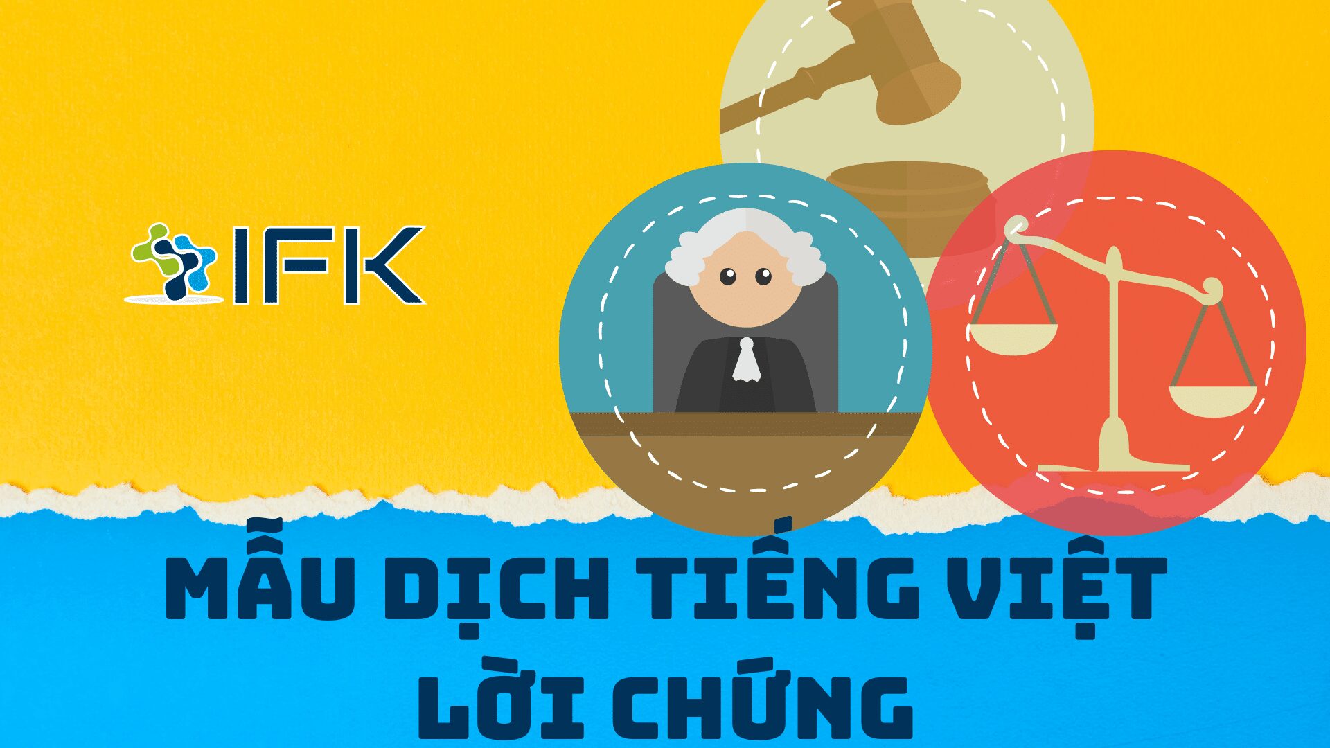 Mẫu dịch tiếng Việt Lời Chứng - Công ty GD&DT IFK