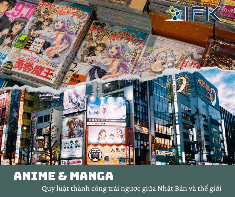 Anime và Manga - Thành công giữa Nhật Bản và thế giới | IFK